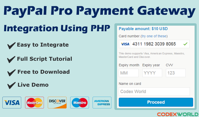Paypal Pro Payment Gateway Integration In Php Codexworld