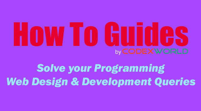How To Guides On Programming And Web Development Codexworld